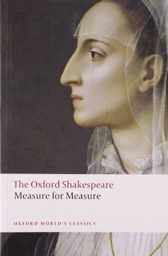 Measure for Measure: The Oxford Shakespeare Measure for Measure (Oxford ...