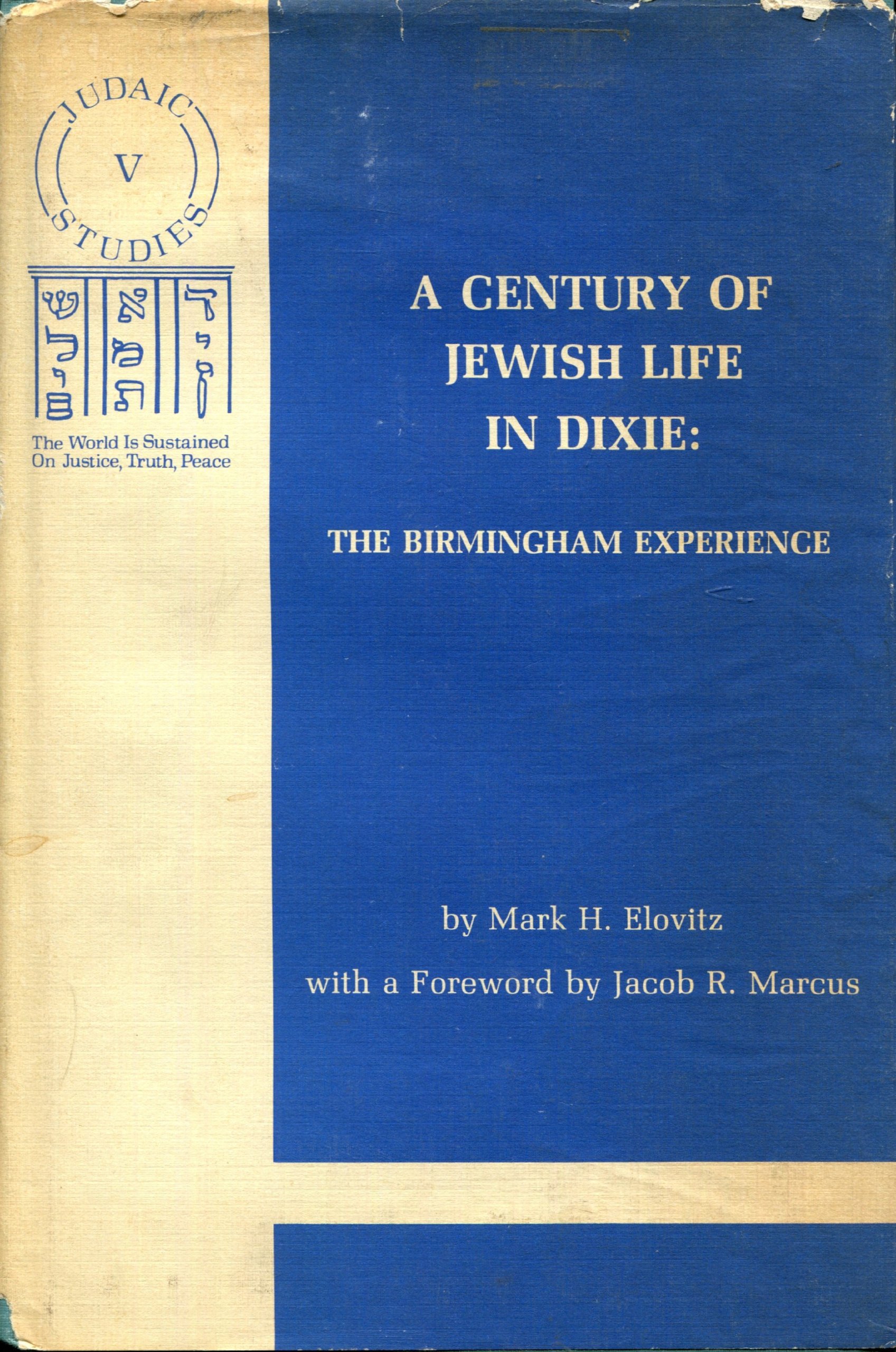 A Century of Jewish Life in Dixie: The Birmingham Experience by Mark H ...