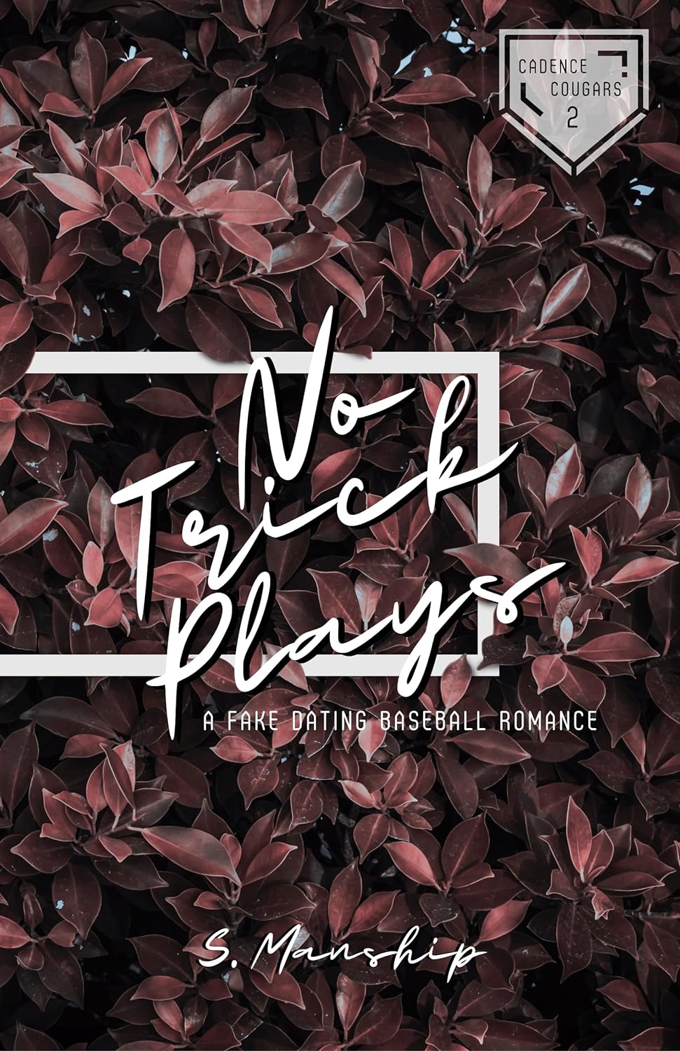 No Trick Plays (Cadence Cougars #2) by S. Manship | Goodreads