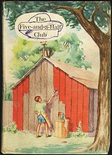 The Five-And-A-Half Club by Rona Munro Margery Bianco Mabel O'Donnell ...