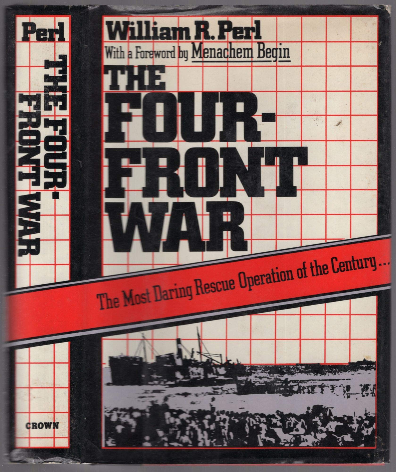 The Four-Front War: From the Holocaust to the Promised Land by William ...