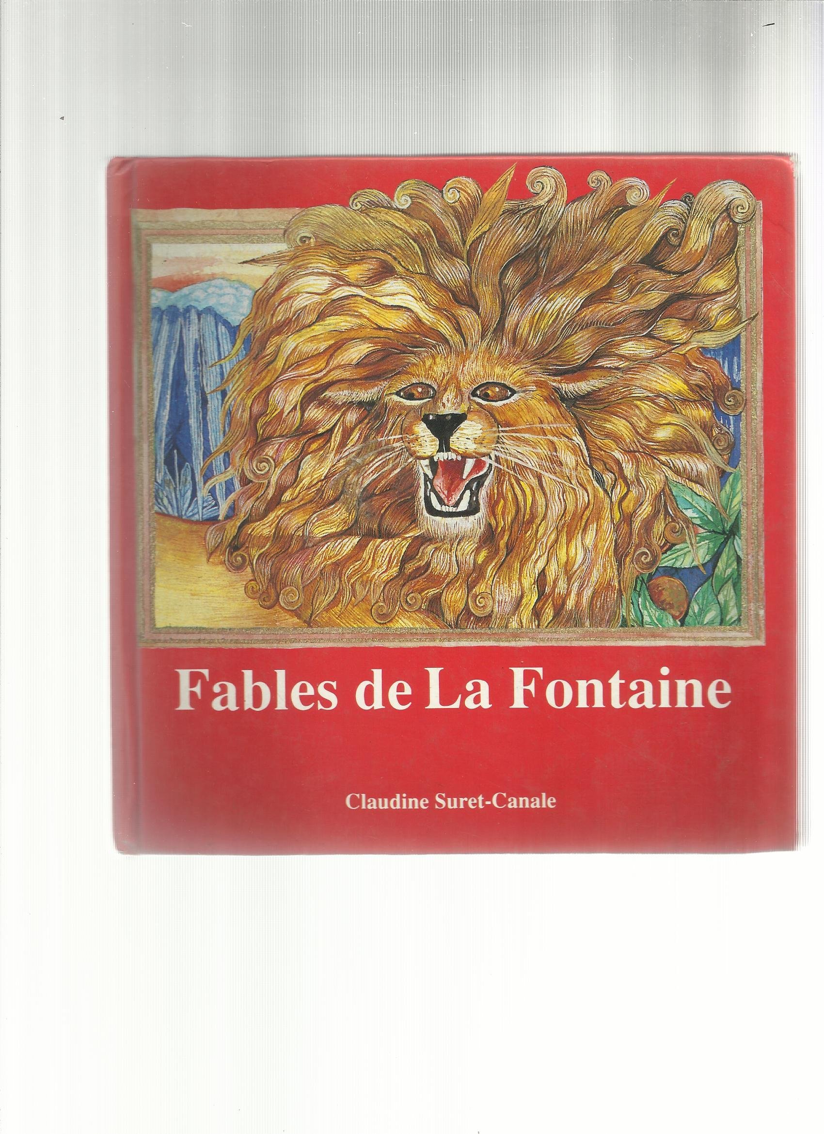 Fables De La Fontaine . illustrations claudine suret-canale by Jean de ...