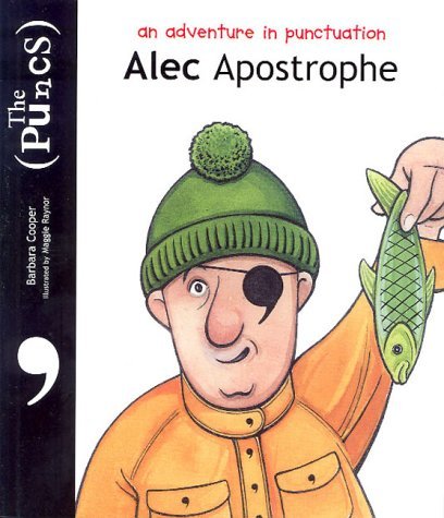 Puncs: Alec Apostrophe by Barbara Cooper by Barbara Cooper | Goodreads