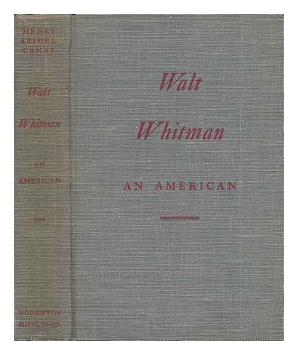 Walt Whitman by Henry Seidel Canby | Goodreads