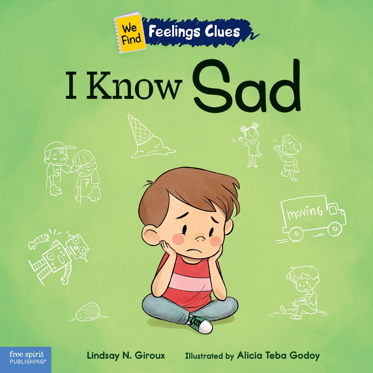 I Know Sad: A book about feeling sad, lonely, and disappointed by ...