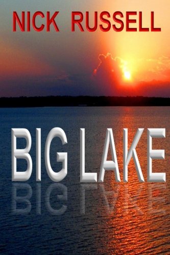 Big Lake by Nick Russell | Goodreads