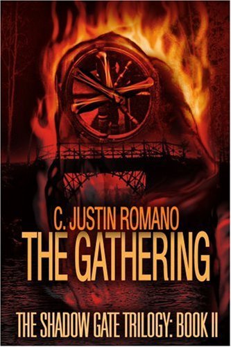 The Gathering: The Shadow Gate Trilogy: Book II [ THE GATHERING: THE ...