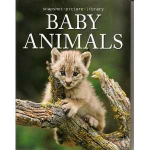 Baby Animals (Snapshot Picture Library) by Shutterstock | Goodreads