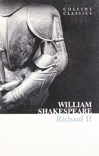 (Richard II (Collins Classics)) [By: Shakespeare, William] [Sep, 2011 ...