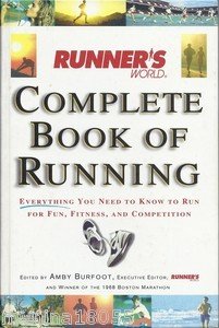 runners_world_complete_book_of_running-everything_you_need_to_know_to ...