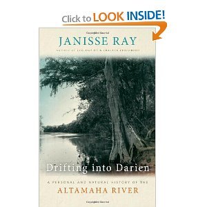 Janisse Ray'sDrifting into Darien: A Personal and Natural History of ...