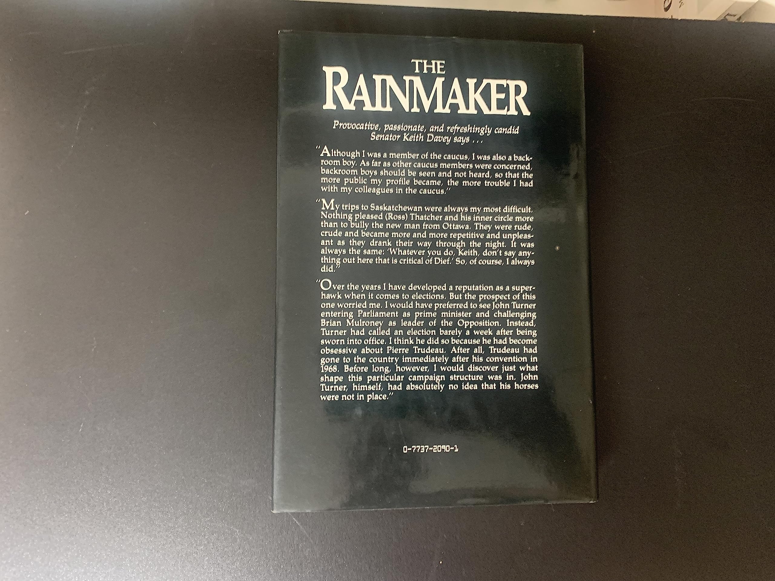 The rainmaker: A passion for politics by Keith Davey | Goodreads