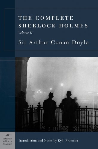 Complete Sherlock Holmes, Volume II, The: 2 (Barnes & Noble Classics ...