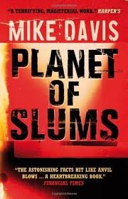 Planet of Slums by Mike Davis | Goodreads