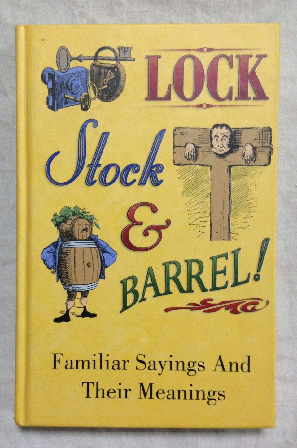 LOCK STOCK & BARREL by Unknown | Goodreads