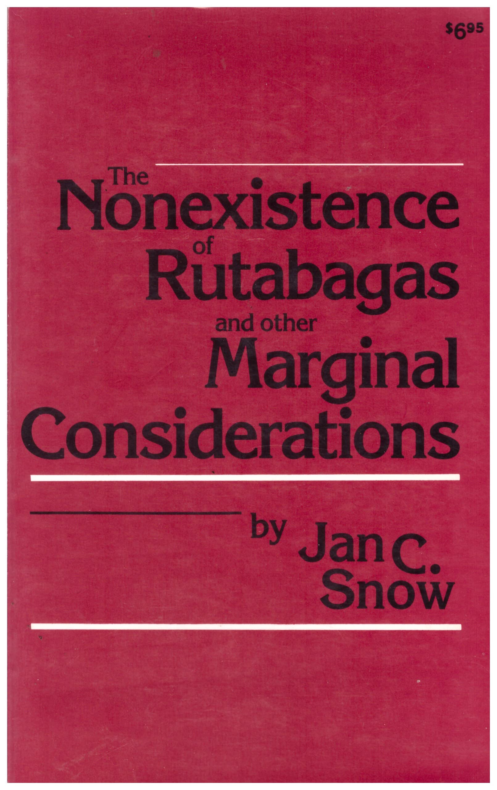 The Nonexistence of Rutabagas and Other Marginal Considerations by Jan ...