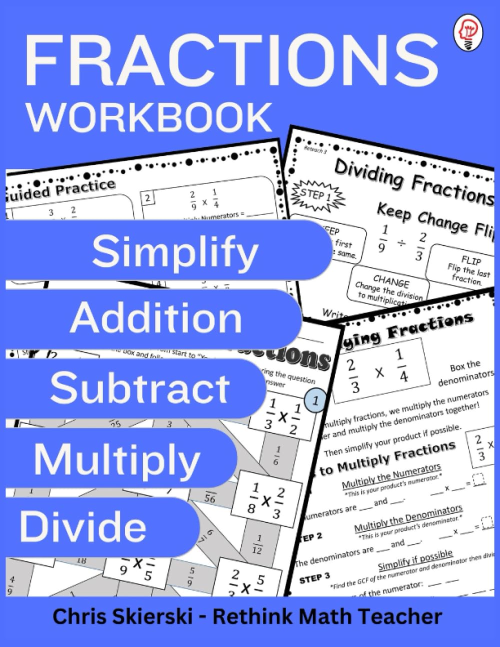 Fractions Workbook: Simplify, Add, Subtract, Multiply, and Divide by ...