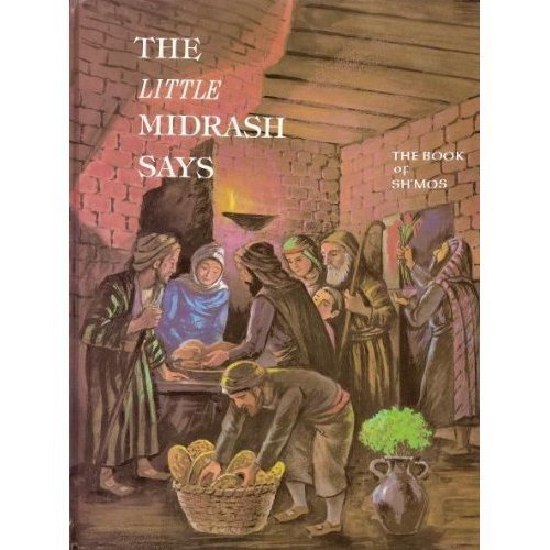 The Little Midrash Says Volume 2: The Book of Sh'mos by Moshe Weissman ...