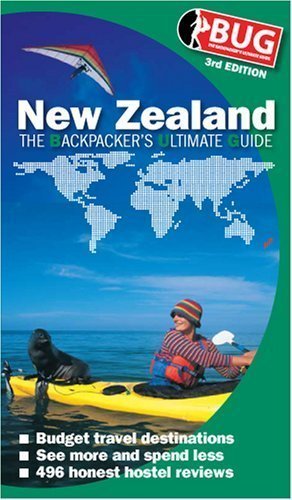 BUG New Zealand: The Backpacker's Ultimate Guide (Explore Australia) by ...