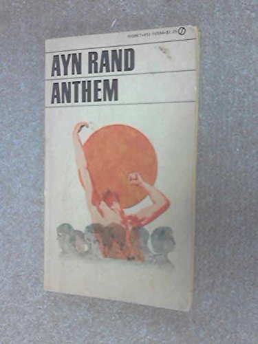Anthem (Signet books) by Ayn Rand | Goodreads