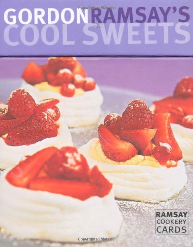 Gordon Ramsay's Cool Sweets (Ramsay Cookery Cards) by Gordon Ramsay (17 ...