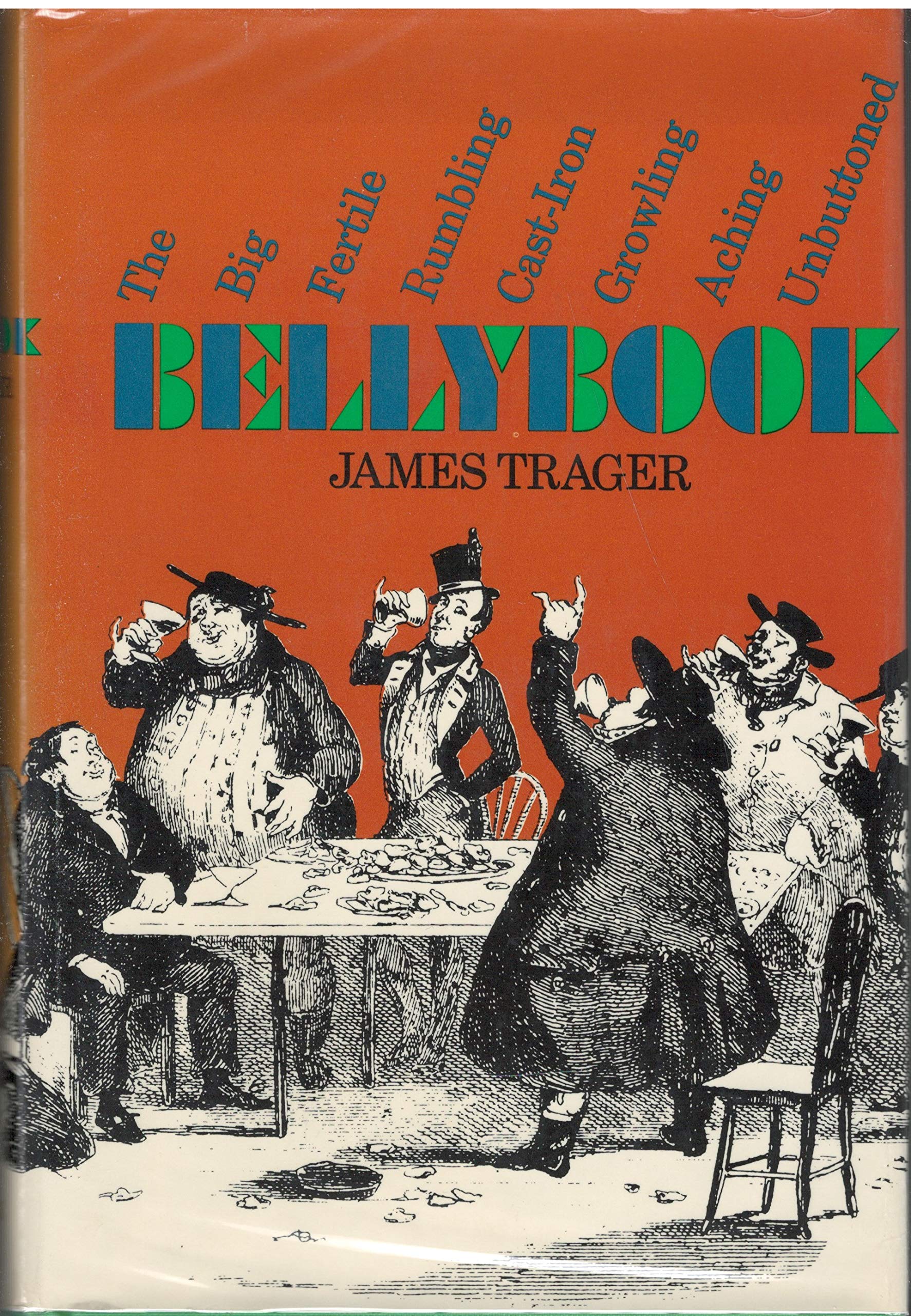 The Big, Fertile, Rumbling, Cast-Iron, Growling, Aching, Unbuttoned ...