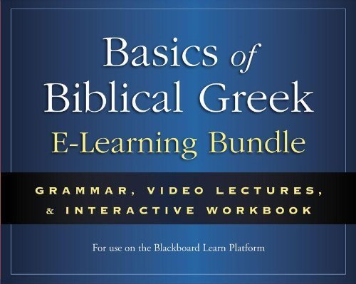 Basics of Biblical Greek E-Learning Bundle: Grammar, Video Lectures ...