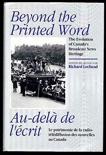 Beyond the Printed Word: The Evolution of Canada's Broadcast News ...