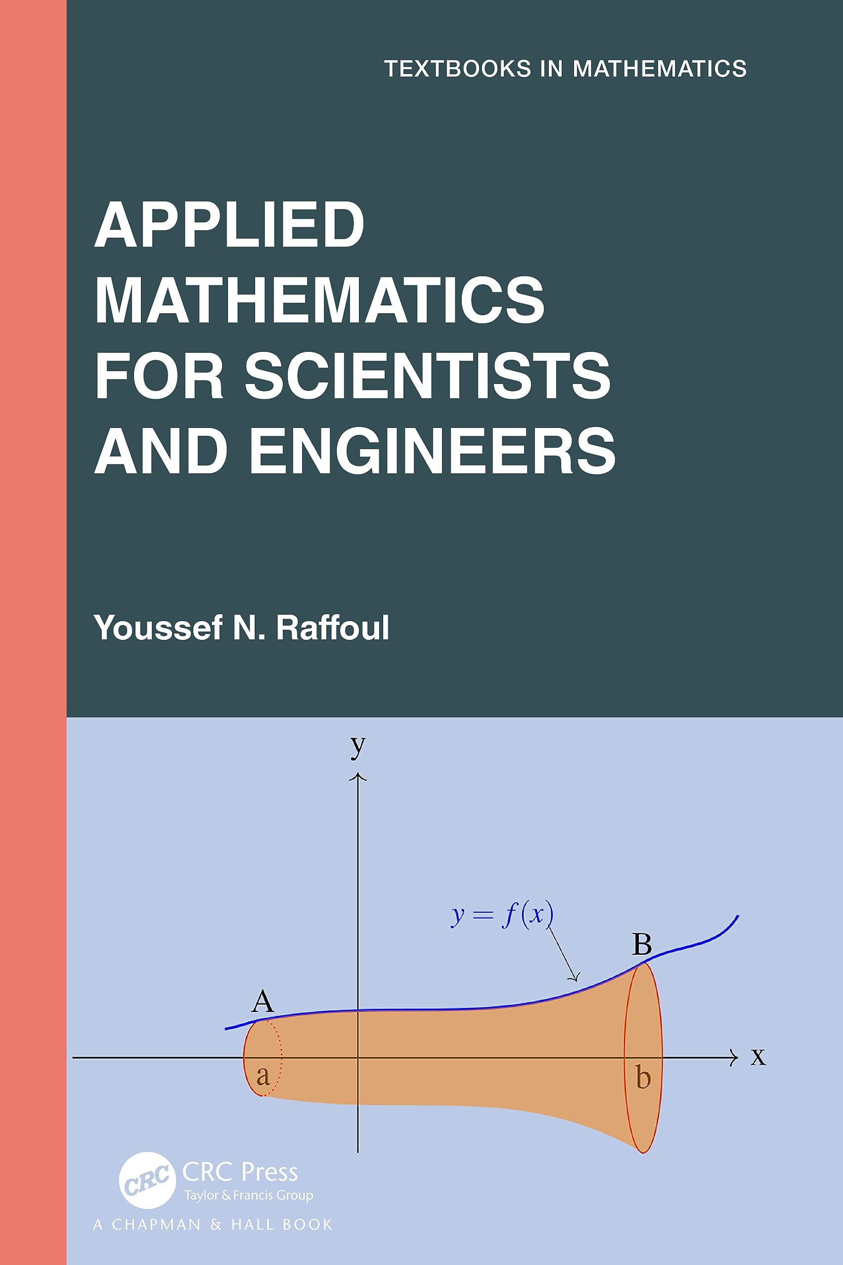 Applied Mathematics for Scientists and Engineers by Youssef Raffoul ...