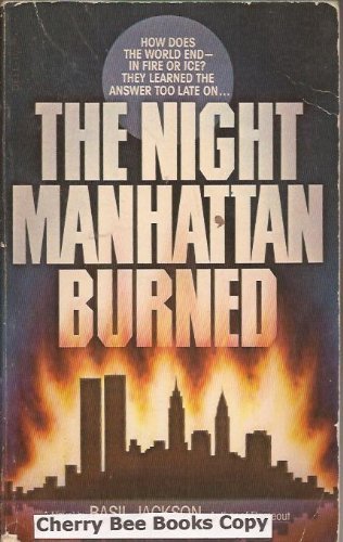 The Night Manhattan Burned by Basil Jackson | Goodreads