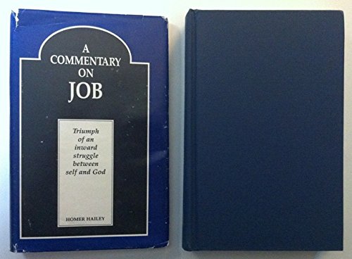 A Commentary on Job by Homer Hailey | Goodreads