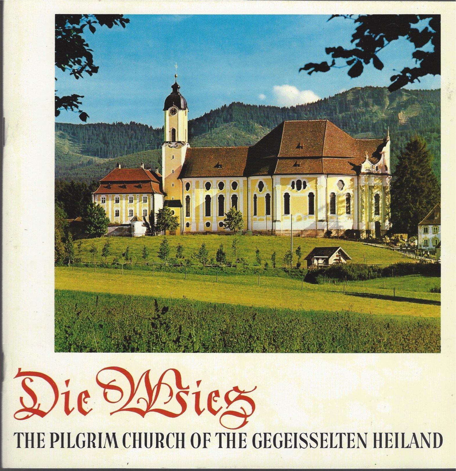 DIE Wies, the Pilgrim Church of the Gegeisselten by KARL LOEMKE | Goodreads