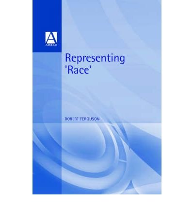 [(Representing Race: Ideology, Identity and the Media)] [Author: Robert ...