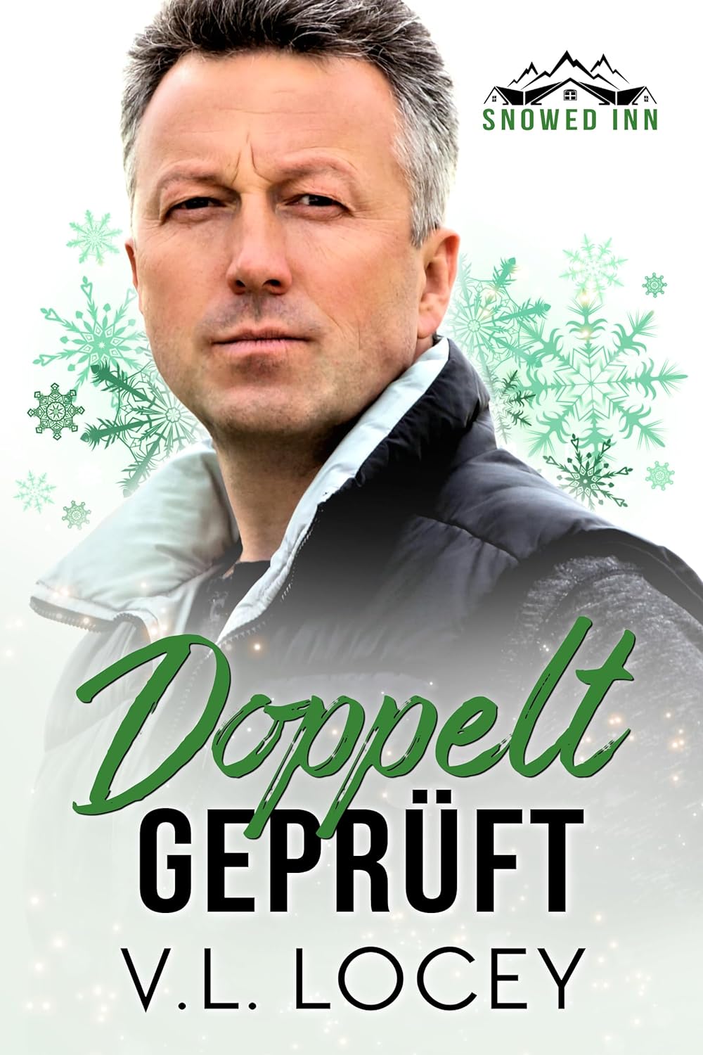 Doppelt Geprüft (Eine Snowed Inn Romanze) by V.L. Locey | Goodreads