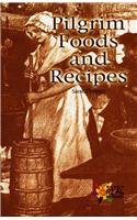 Pilgrim Food and Recipes by Sarah Florence | Goodreads