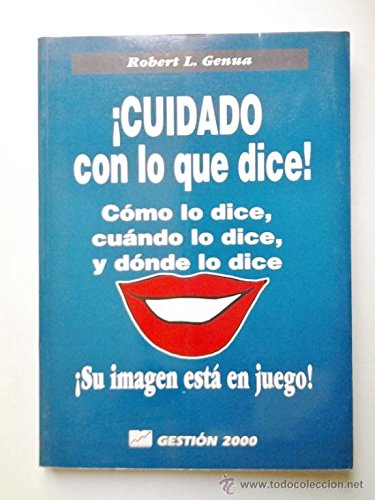 Cuidado con lo que dice by Robert L. Genua | Goodreads