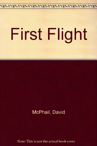 First Flight (BookFestival) by David McPhail by David McPhail | Goodreads