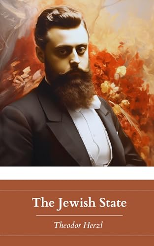 The Jewish State: The Original 1896 English Translation by Sylvie D ...