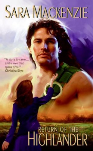RETURN OF THE HIGHLANDER By MacKenzie, Sara (Author) Mass Market ...