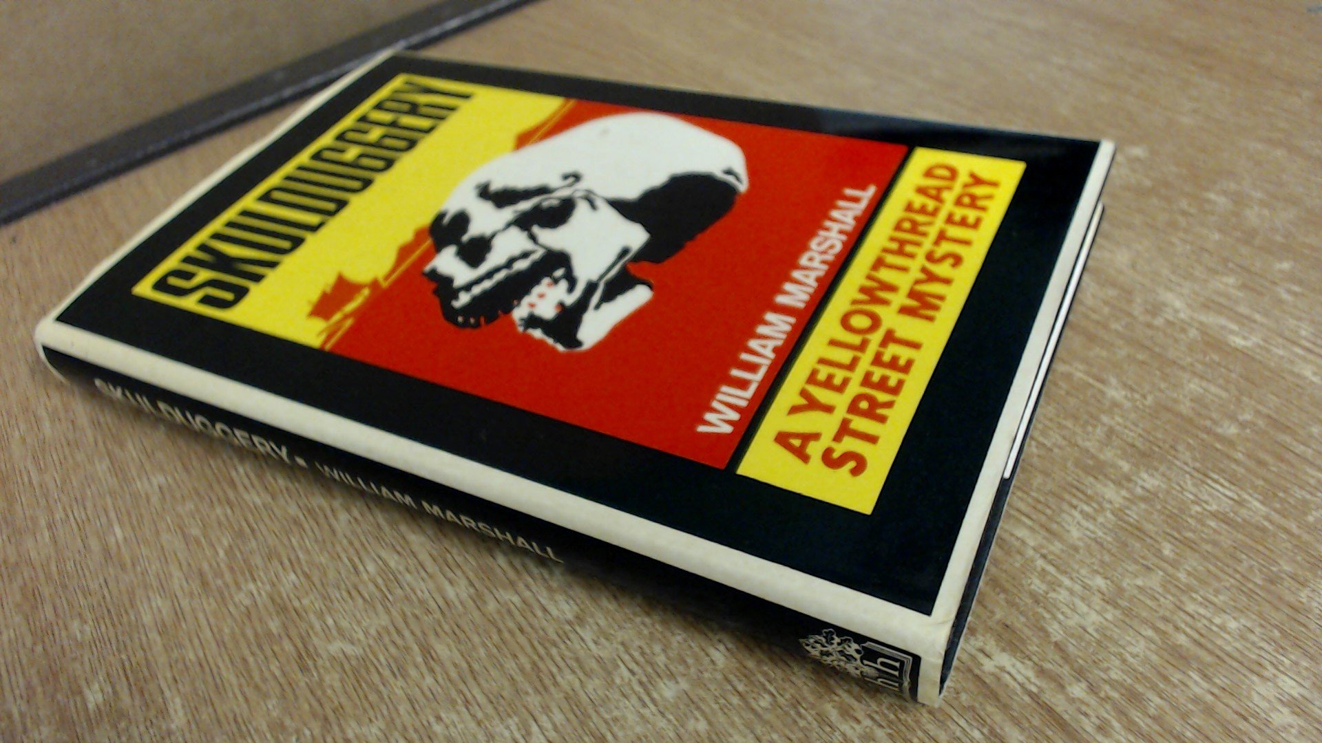 Skulduggery: a Yellowthread Street mystery by William Marshall | Goodreads