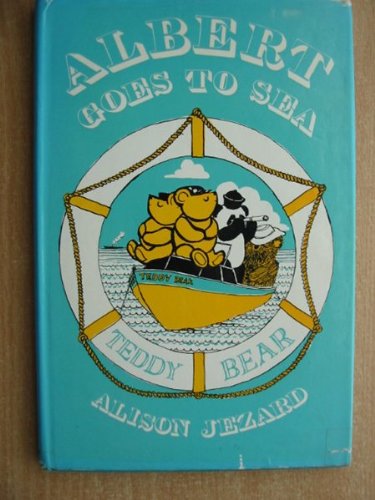 Albert Goes to Sea by Alison Jezard | Goodreads