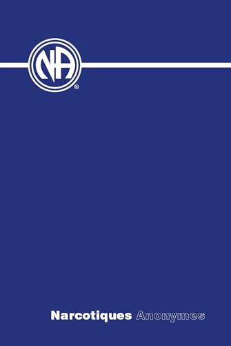 Texte de base, Narcotiques Anonymes by Narcotics Anonymous | Goodreads