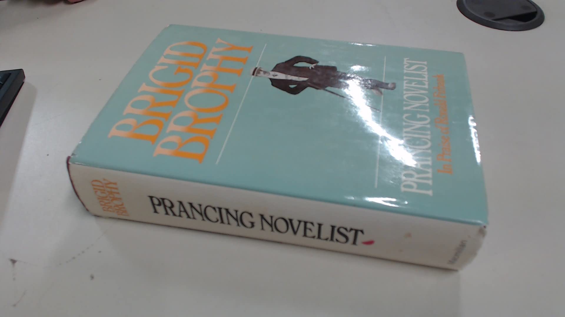 Prancing Novelist: A Defence of Fiction in the Form of a Critical ...
