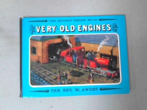 Very Old Engines by W. Awdry | Goodreads