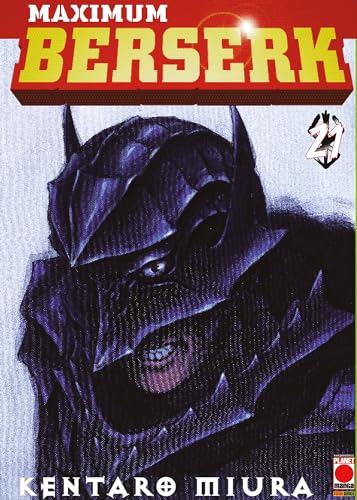 Maximum Berserk 21 (Italian Edition) by Kentaro Miura | Goodreads
