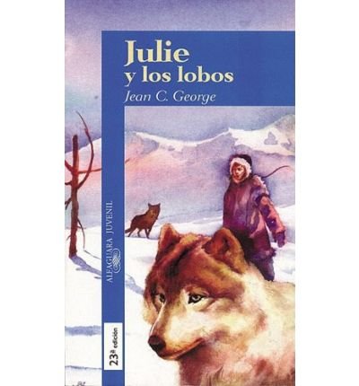 [ Julie y los Lobos = Julie of the Wolves (Spanish, English) [ JULIE Y ...