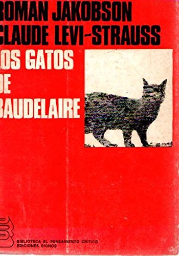 Los Gatos de Baudelaire (Coleccion Rhesis) by Roman Jakobson | Goodreads