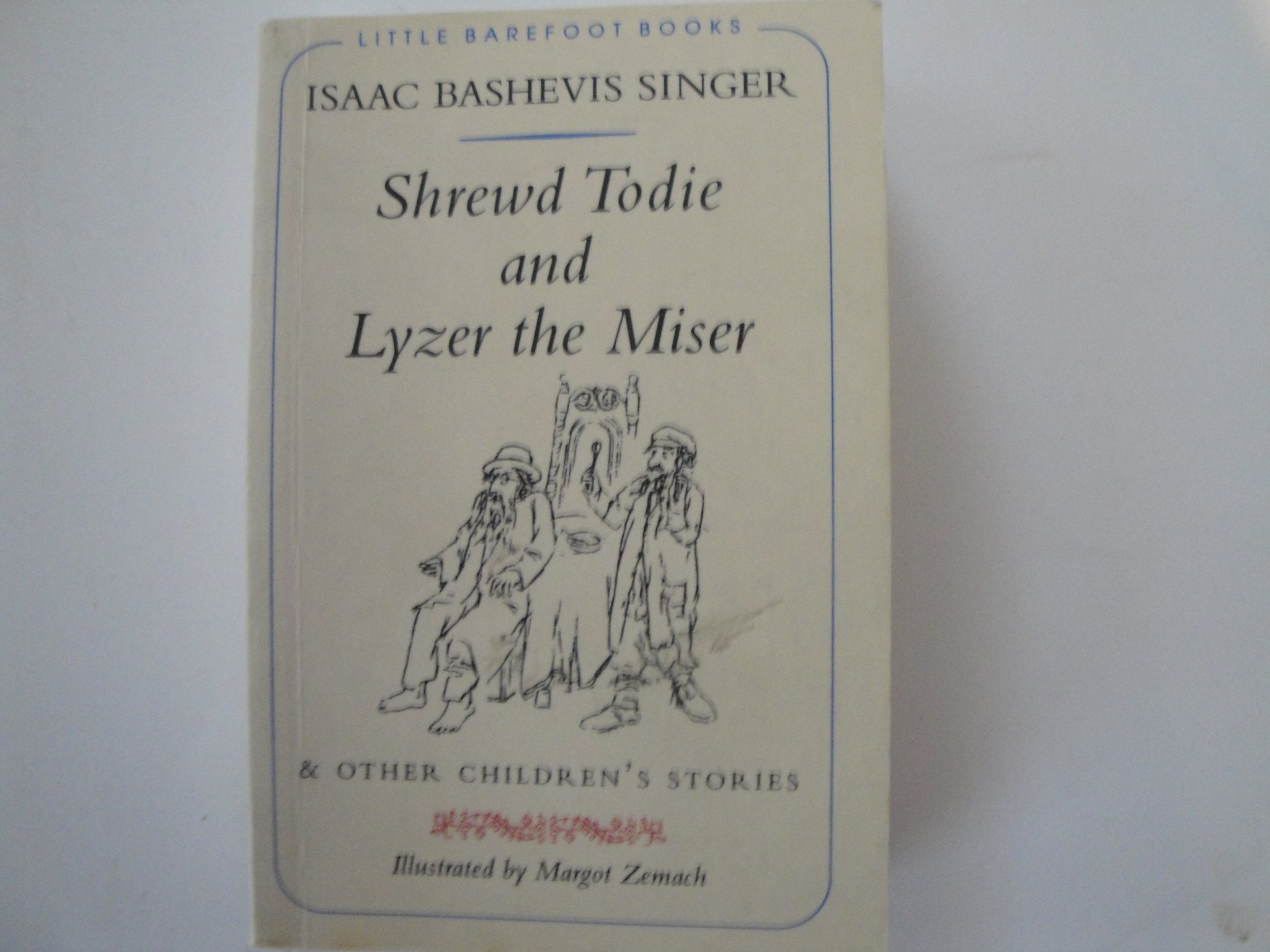 Shrewd Todie and Lyzer the Miser: And Other Children's Stories by Isaac ...