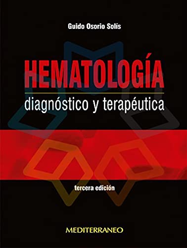 Hematología diagnóstico y terapéutica by Guido Osorio Solís | Goodreads