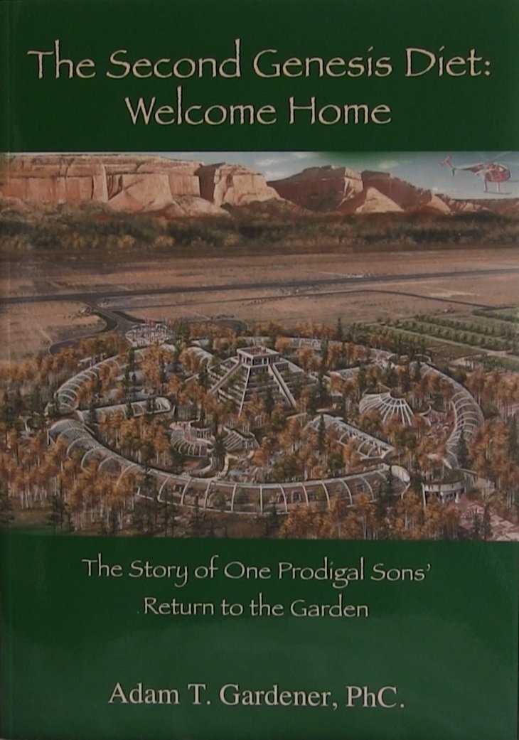The Second Genesis Diet: Welcome Home by Adam T. Gardener, PhC. | Goodreads
